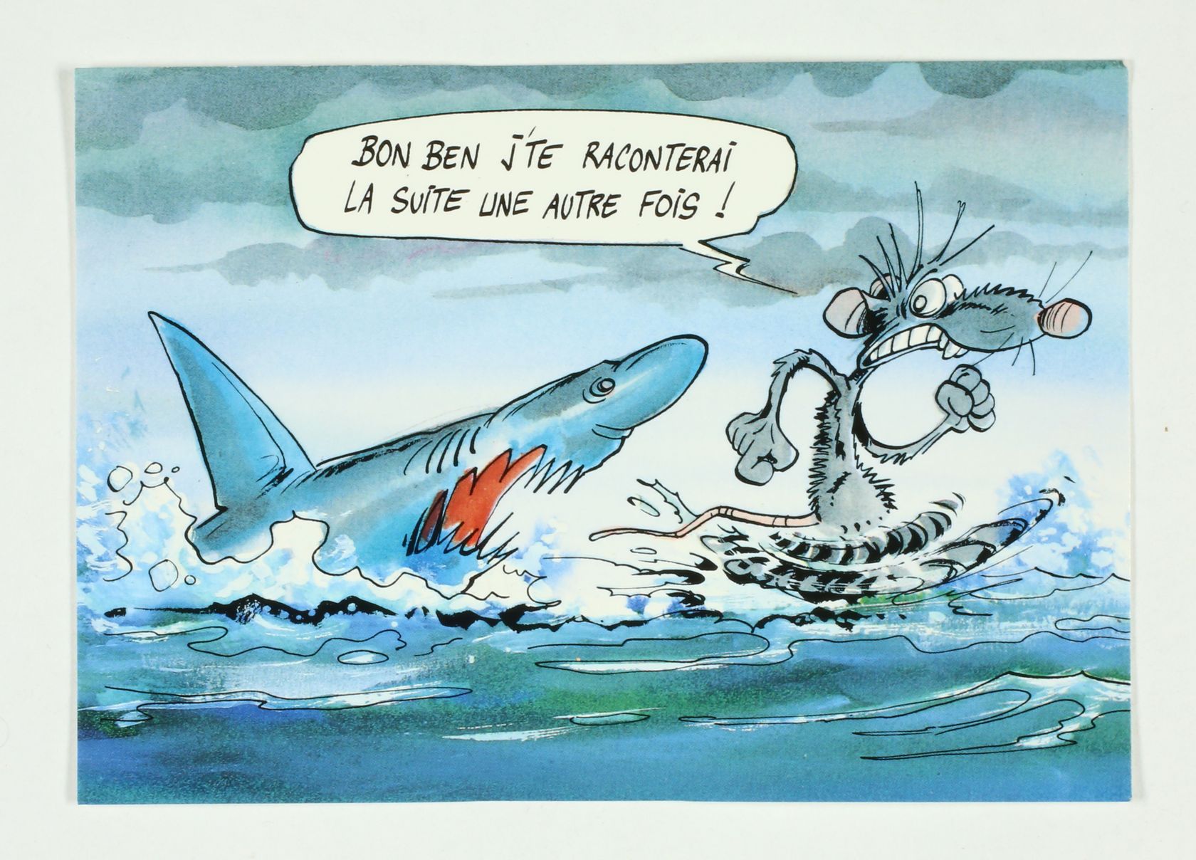 Les Rat's, Ptiluc, Carte postale, Bon ben, j'te raconterai la suite une ...