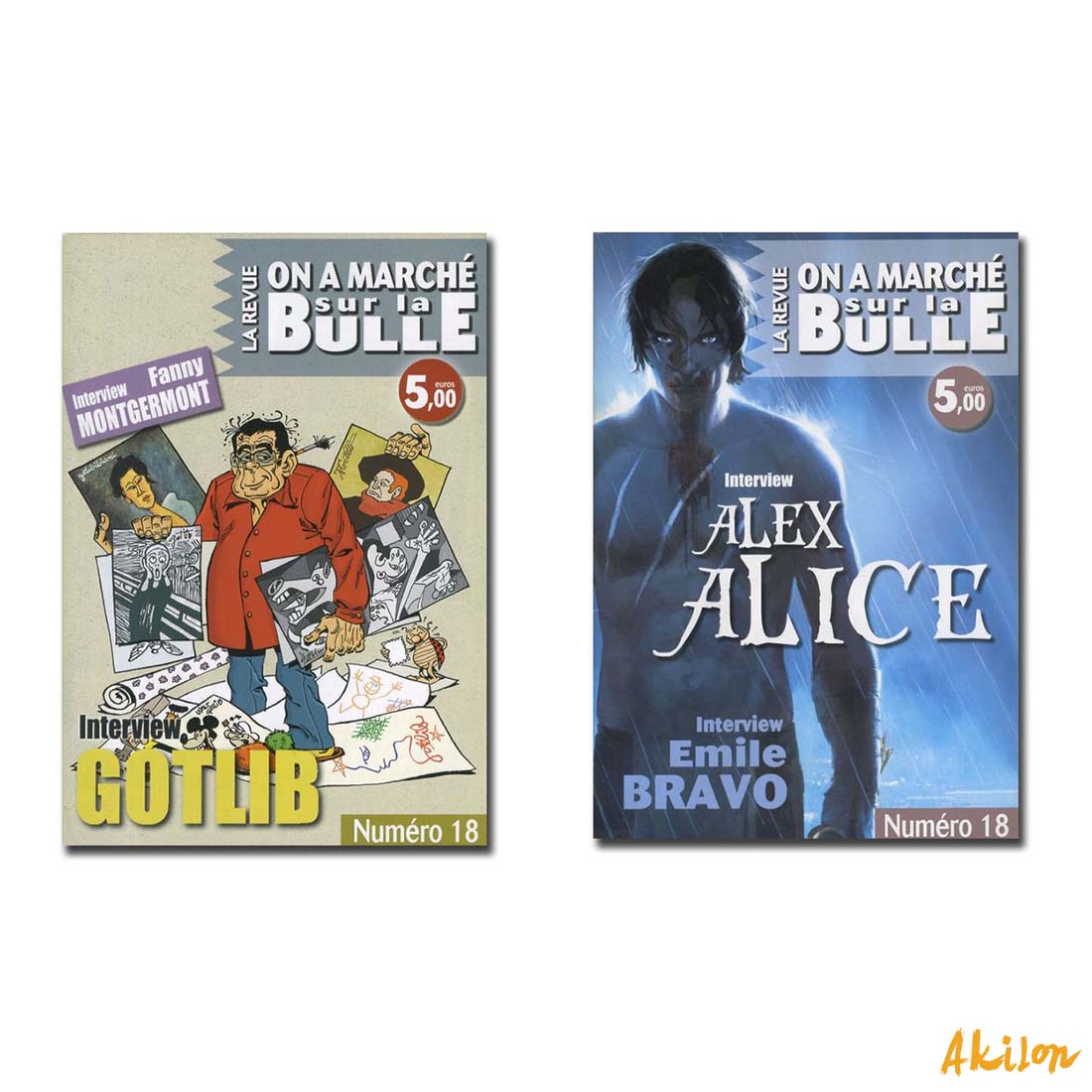 On a marché sur la Bulle, revue n° 18, Interview : Alice, Bravo, Gotlib, Montgermont - AKILON